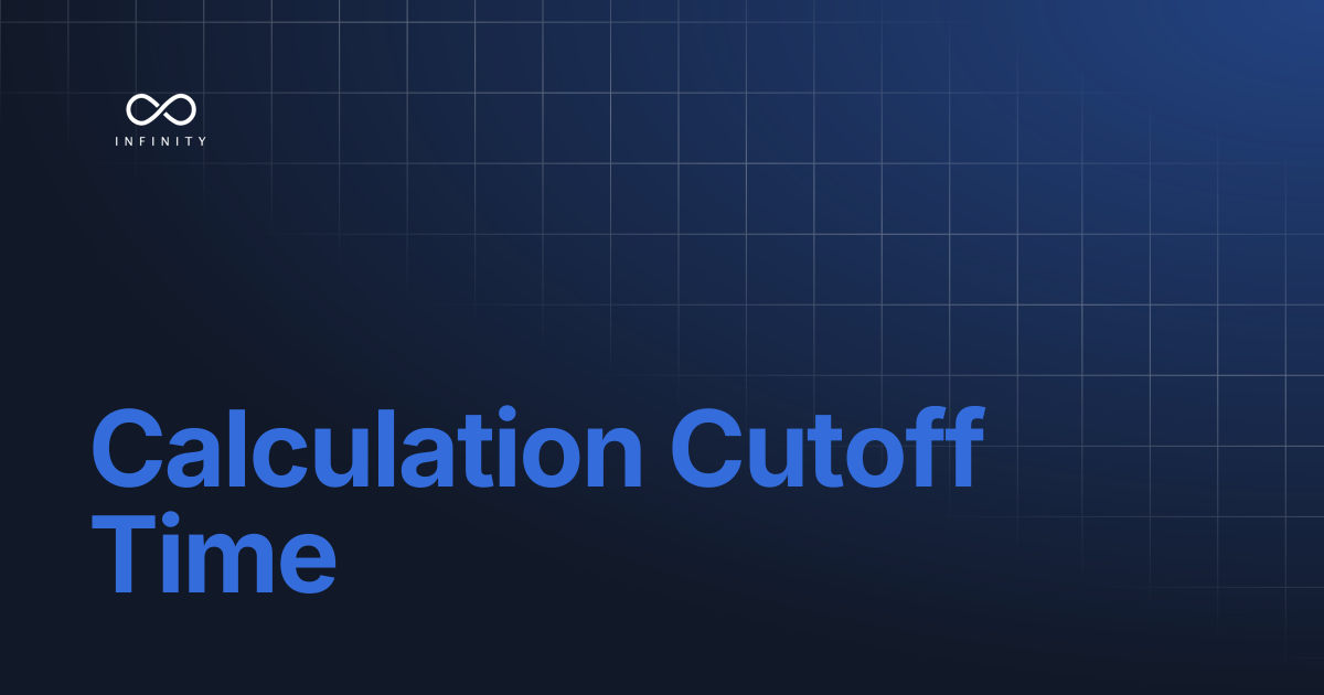 Calculation Cutoff Time | Compensation Plan